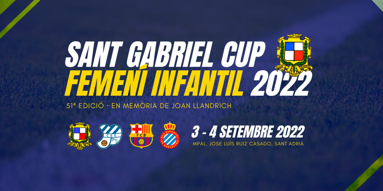 SANT GABRIEL CUP 2022 | CE SANT GABRIEL